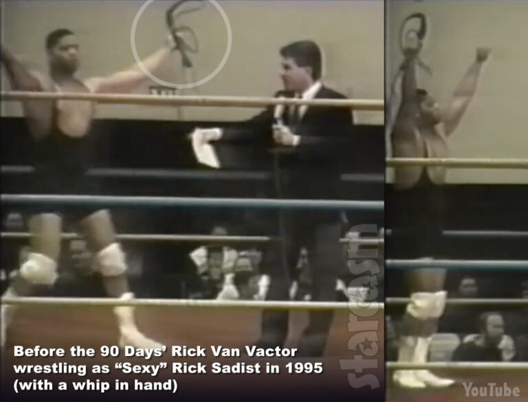 BEFORE THE 90 DAYS Rick was pro wrestler Brian Boyer and Sexy Rick ...